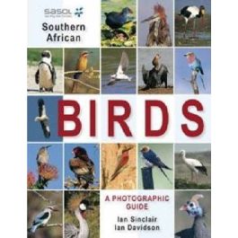 Southern African Birds: A Photographic Guide