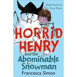 Horrid Henry and the Abominable Snowman