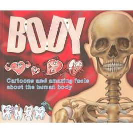 Body: Cartoons and amazing facts about the human body
