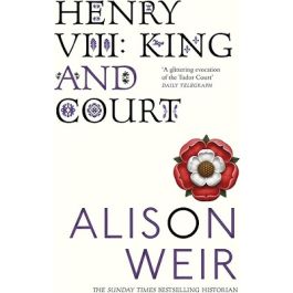 Henry VIII: King and Court