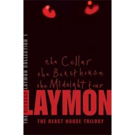 The Richard Laymon Collection Volume # 1: The Beast House Trilogy